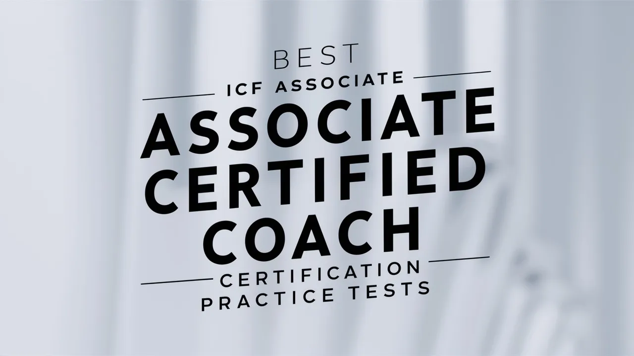 Best ICF Associate Certified Coach (ACC) Certification Practice Tests ...